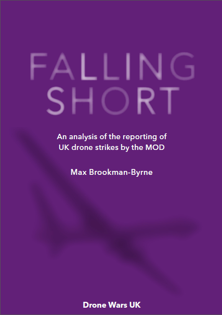 New report: Falling Short: An analysis of the reporting of UK drone ...