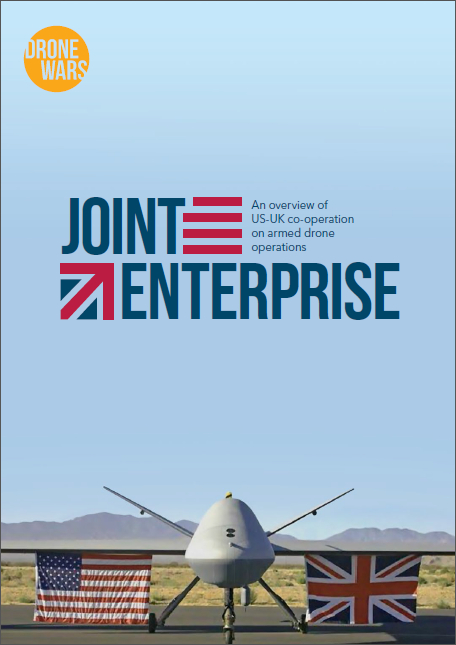 A Joint Enterprise: How the UK and the US co-operate on drone warfare ...